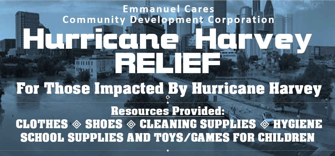 Hurricane Harvey Relief EC – Emmanuel Cares CDC